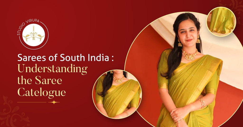Sarees of South India: Understanding the Saree Catalogue – Studio Virupa